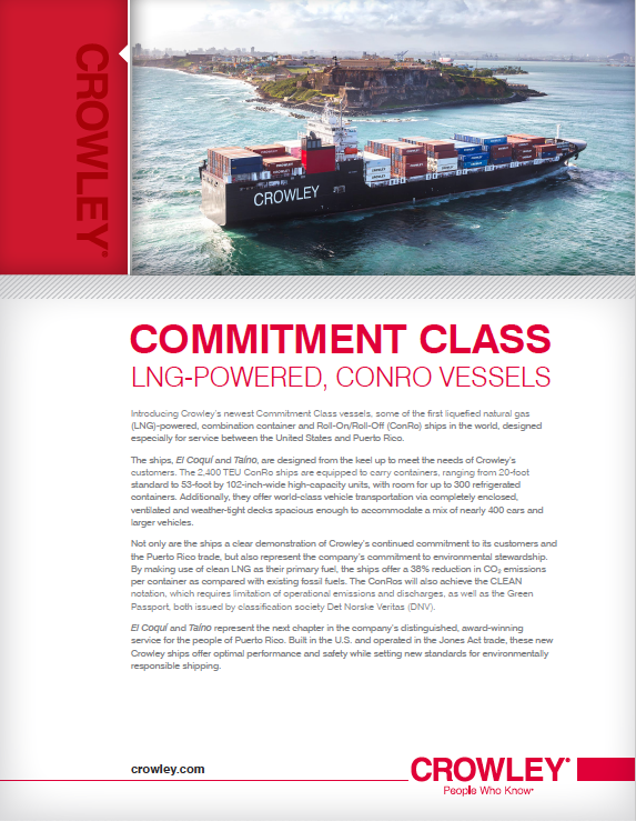 The LNG Powered Commitment Class Ships - Crowley Maritime